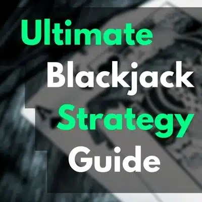 The Ultimate Blackjack Strategy Guide Mastering Blackjack